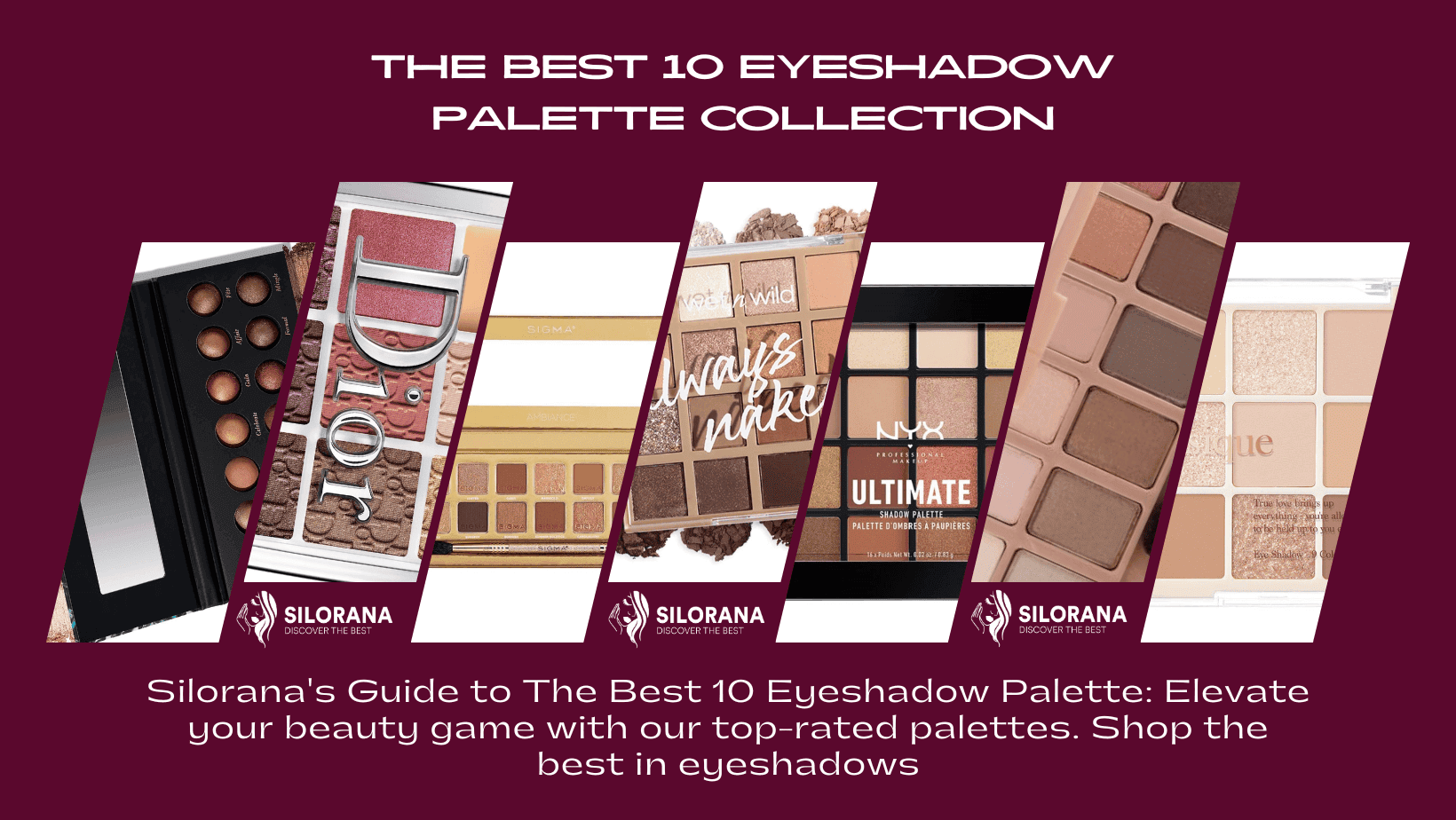 The Best 10 eyeshadow palette collection | SILORANA